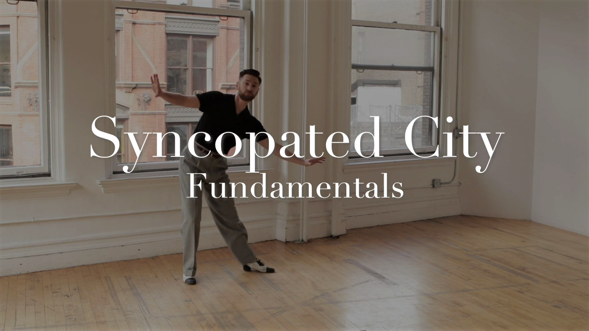 Start from the Fundamentals! – Syncopated City